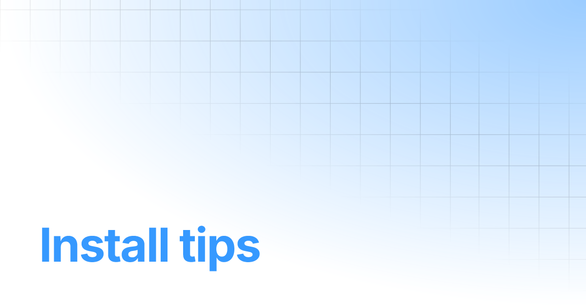 Install tips | HighSide Deployment